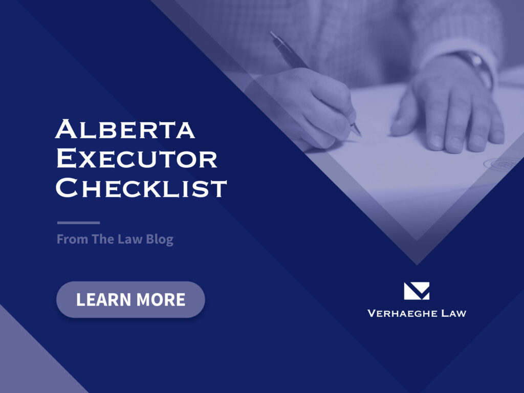 Alberta Executor Checklist - Verhaeghe Law Office