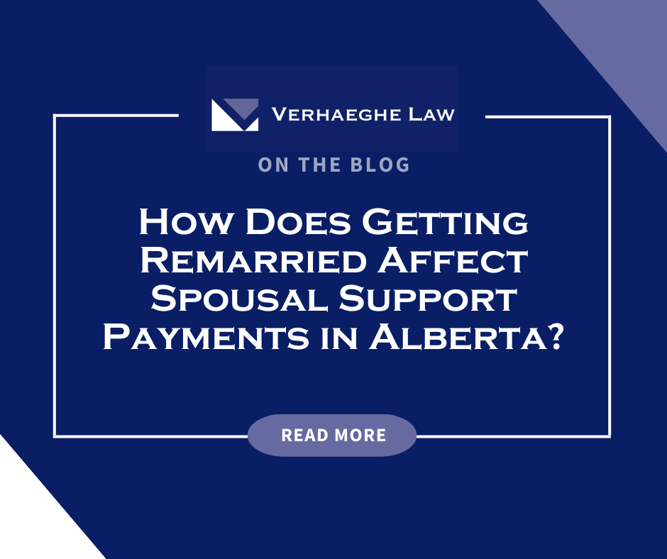 How Does Getting Remarried Affect Spousal Support Payments In Alberta ...