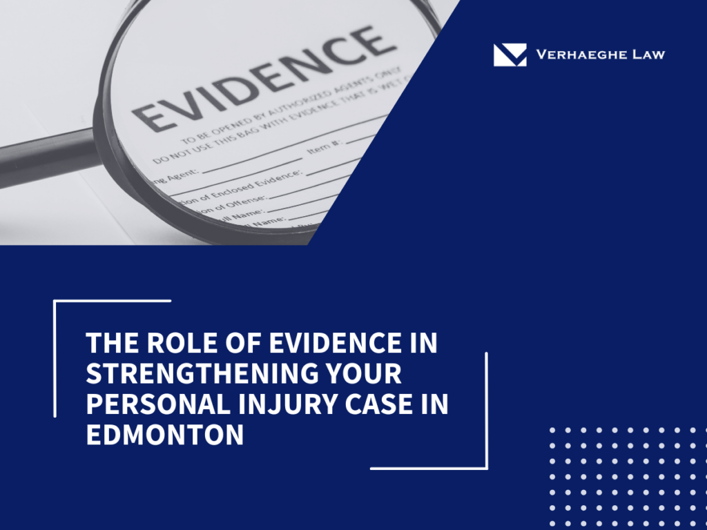 The Role Of Evidence In Strengthening Your Personal Injury Case In ...
